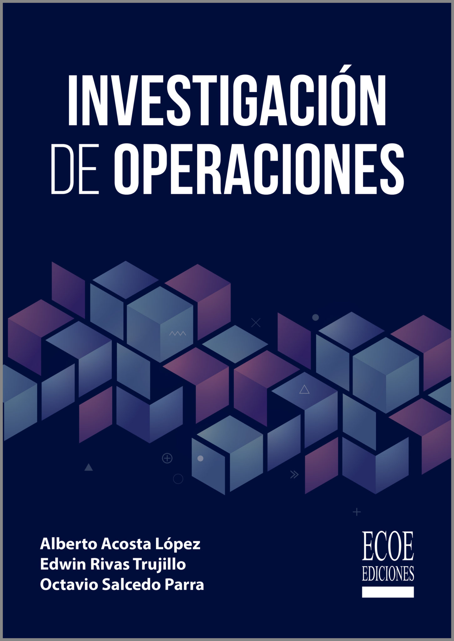 Investigación de operaciones – Ecoe Ediciones